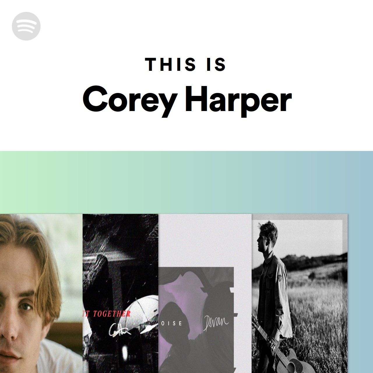 This Is Corey Harper | Spotify Playlist