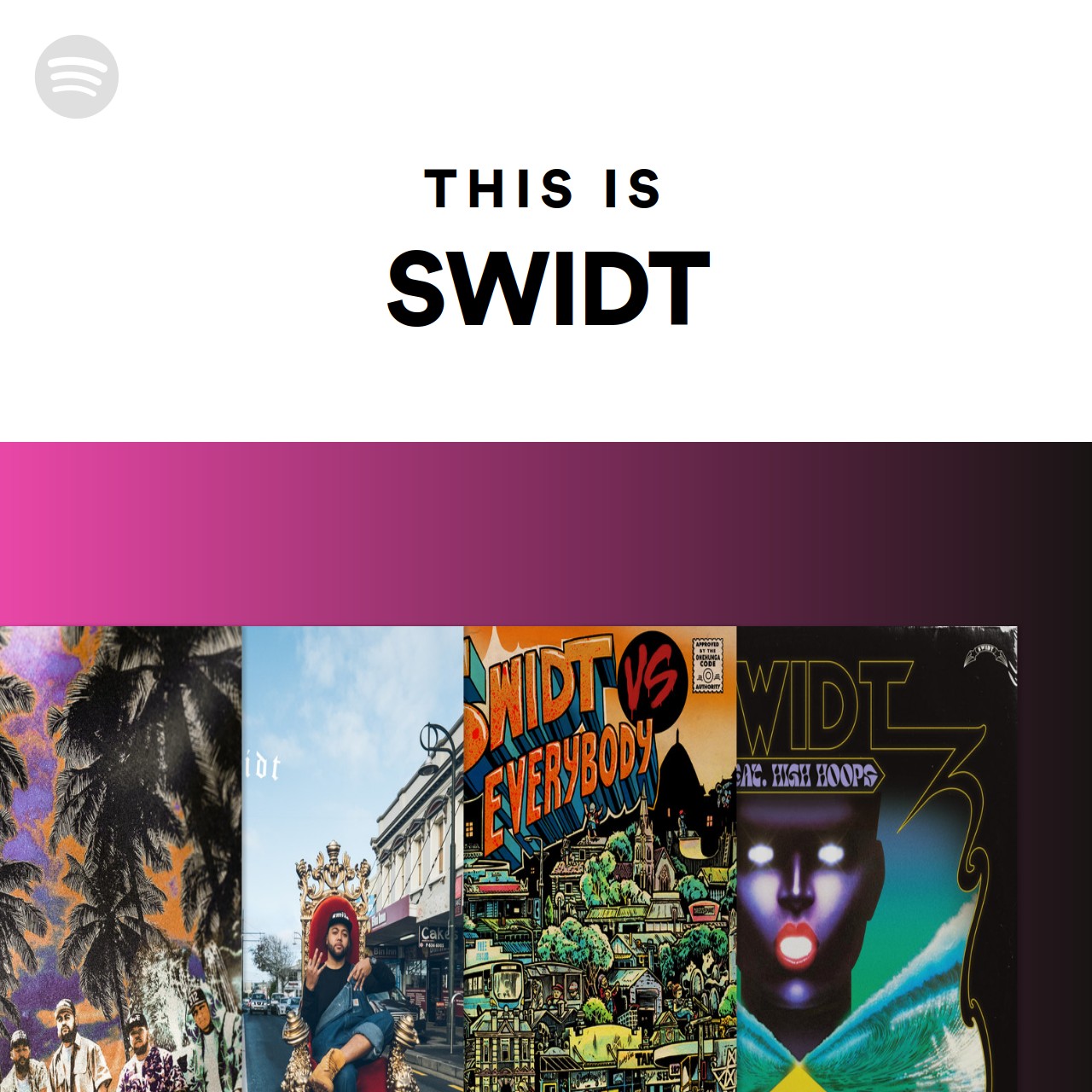 This Is SWIDT | Spotify Playlist