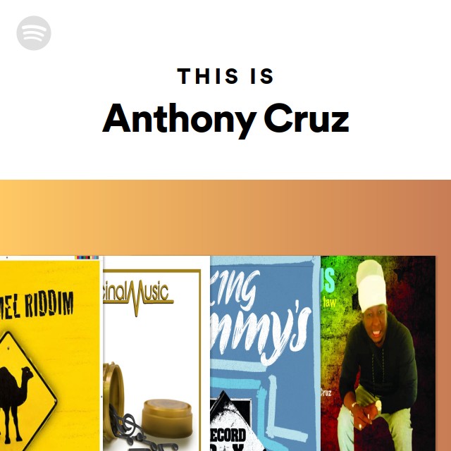 This Is Anthony Cruz - playlist by Spotify | Spotify