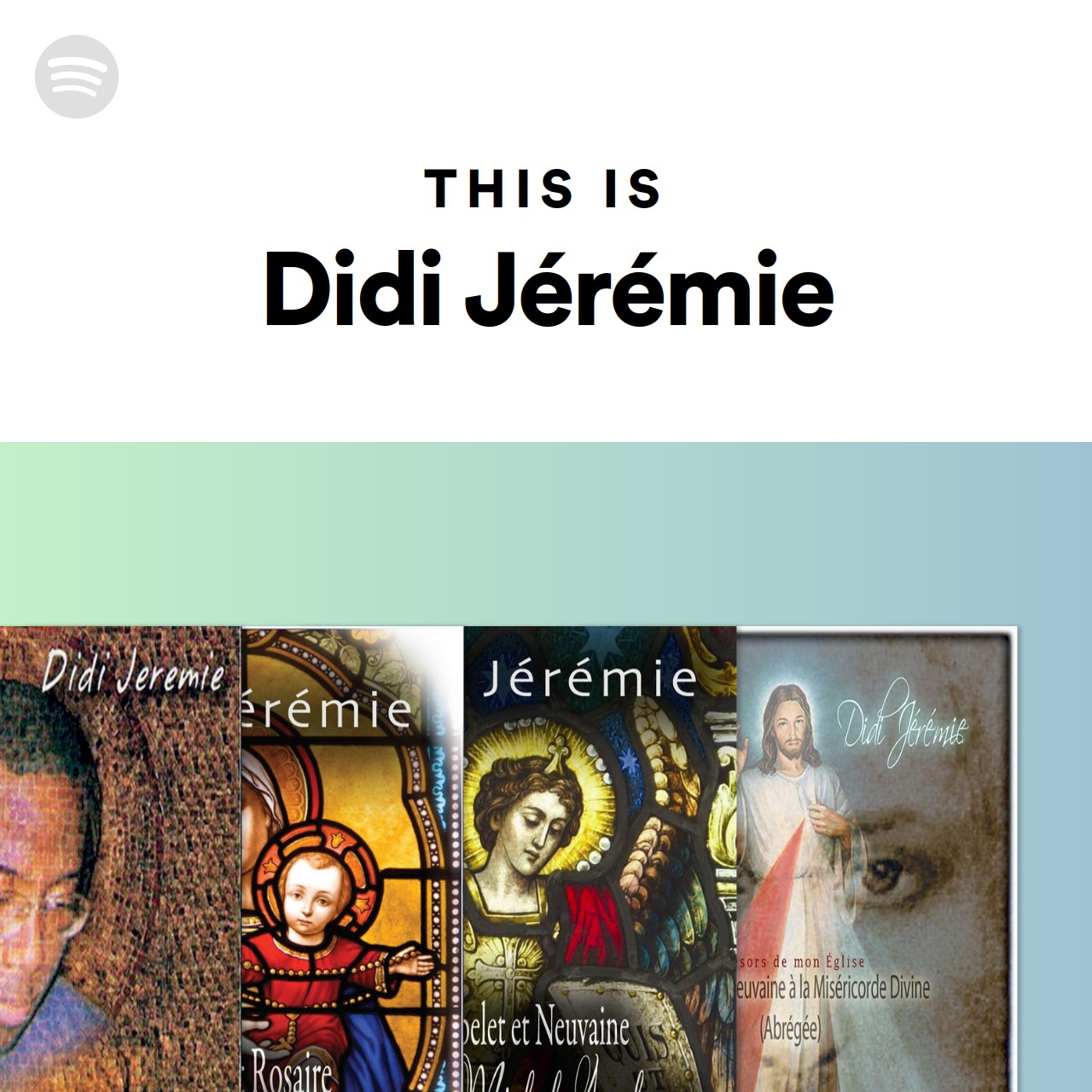 This Is Didi Jérémie | Spotify Playlist