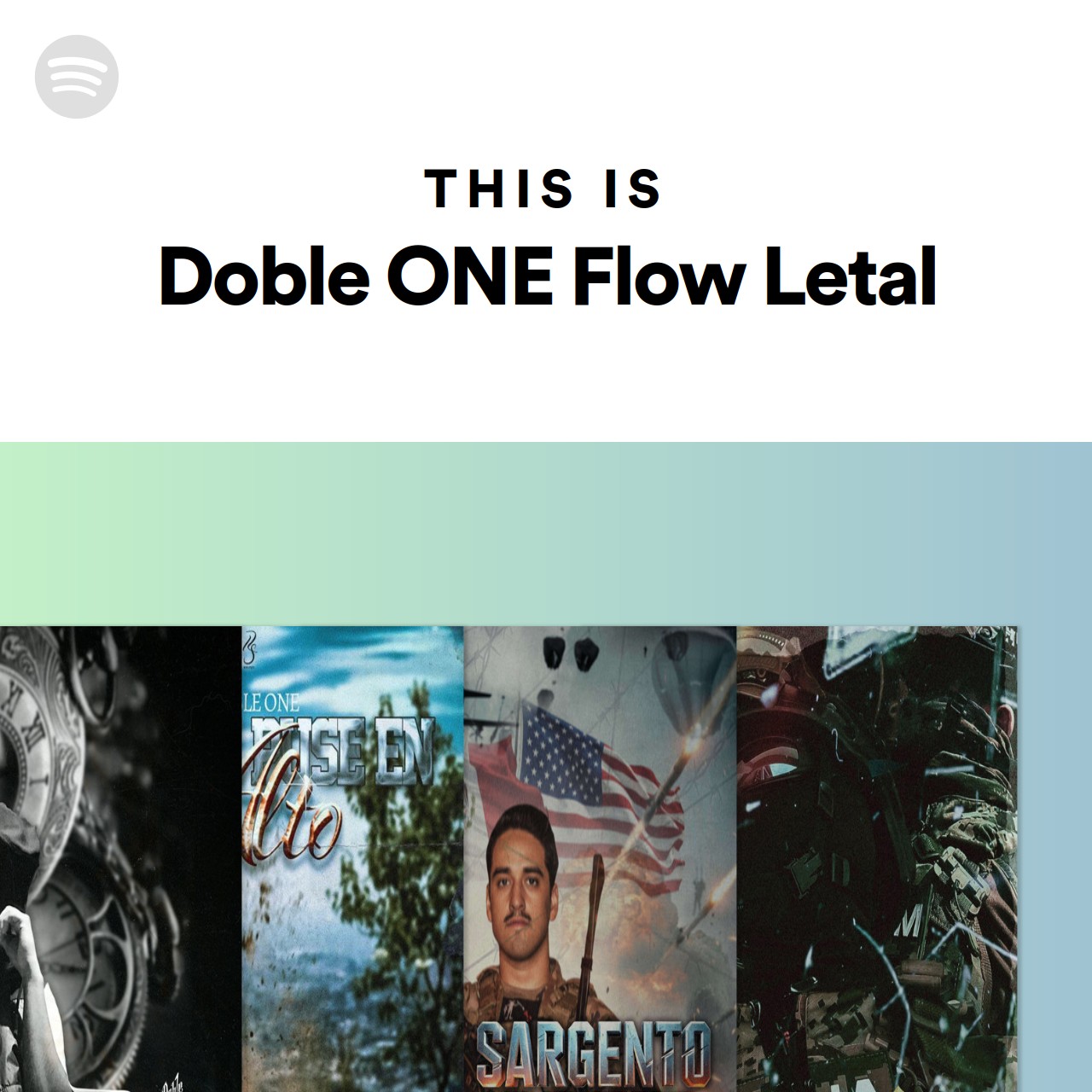 This Is Doble ONE Flow Letal | Spotify Playlist
