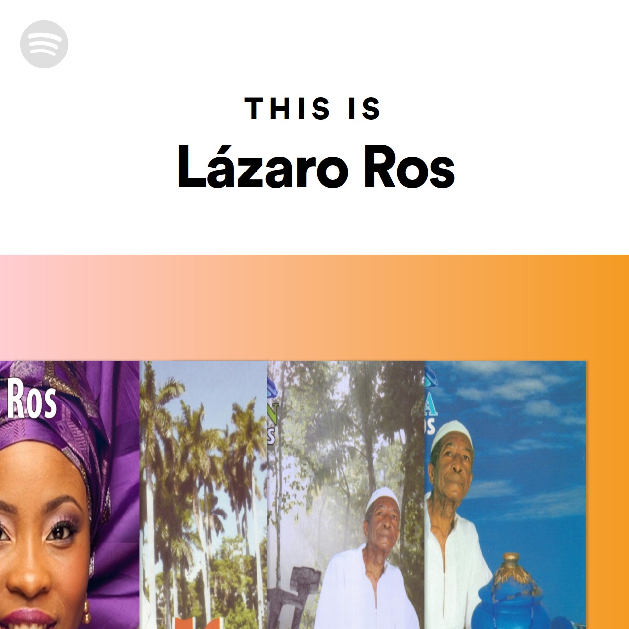 This Is Lázaro Ros | Spotify Playlist