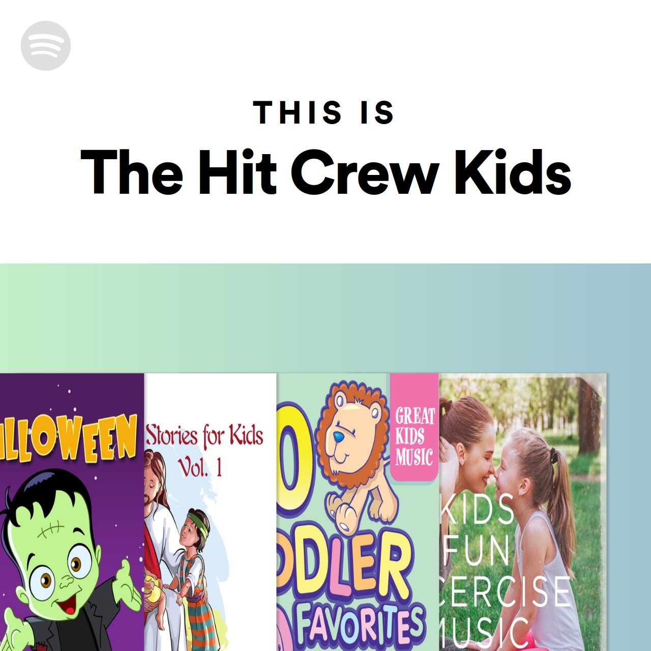 This Is The Hit Crew Kids | Spotify Playlist