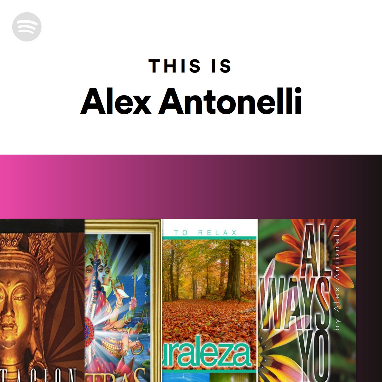 This Is Alex Antonelli | Spotify Playlist