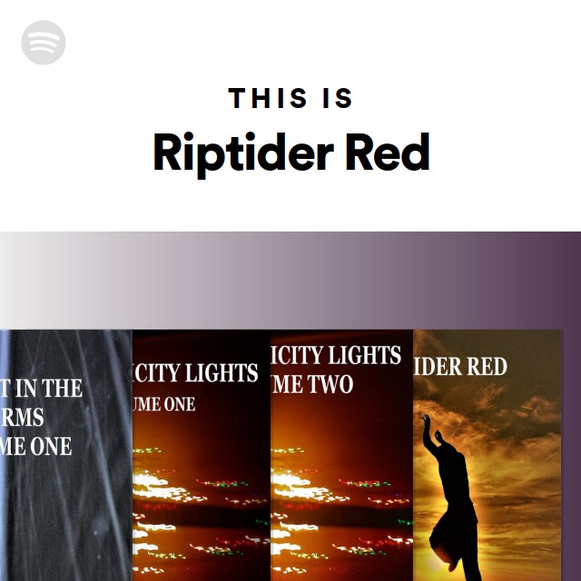 This Is Riptider Red - playlist by Spotify | Spotify