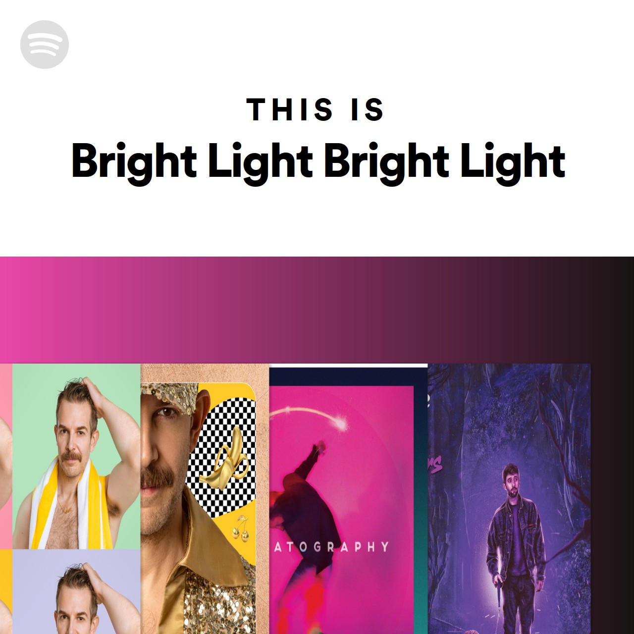 This Is Bright Light Bright Light | Spotify Playlist