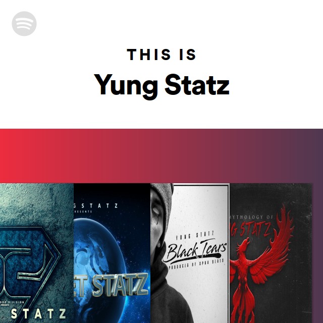 This Is Yung Statz - playlist by Spotify | Spotify