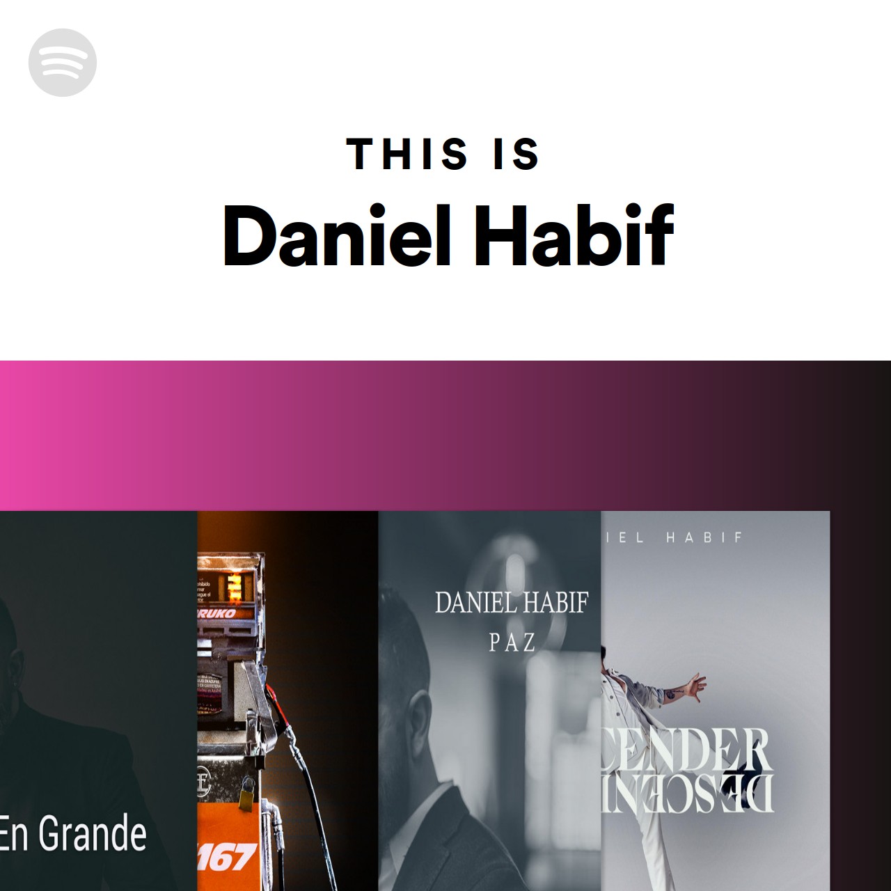 This Is Daniel Habif | Spotify Playlist