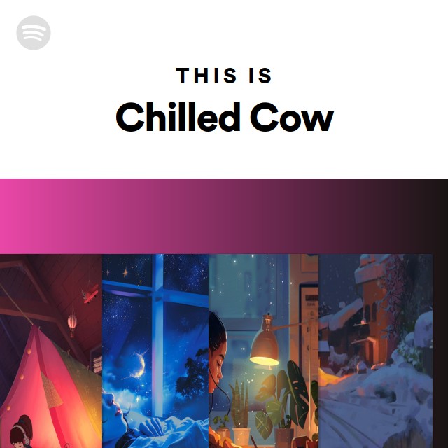 This Is Chilled Cow - playlist by Spotify | Spotify