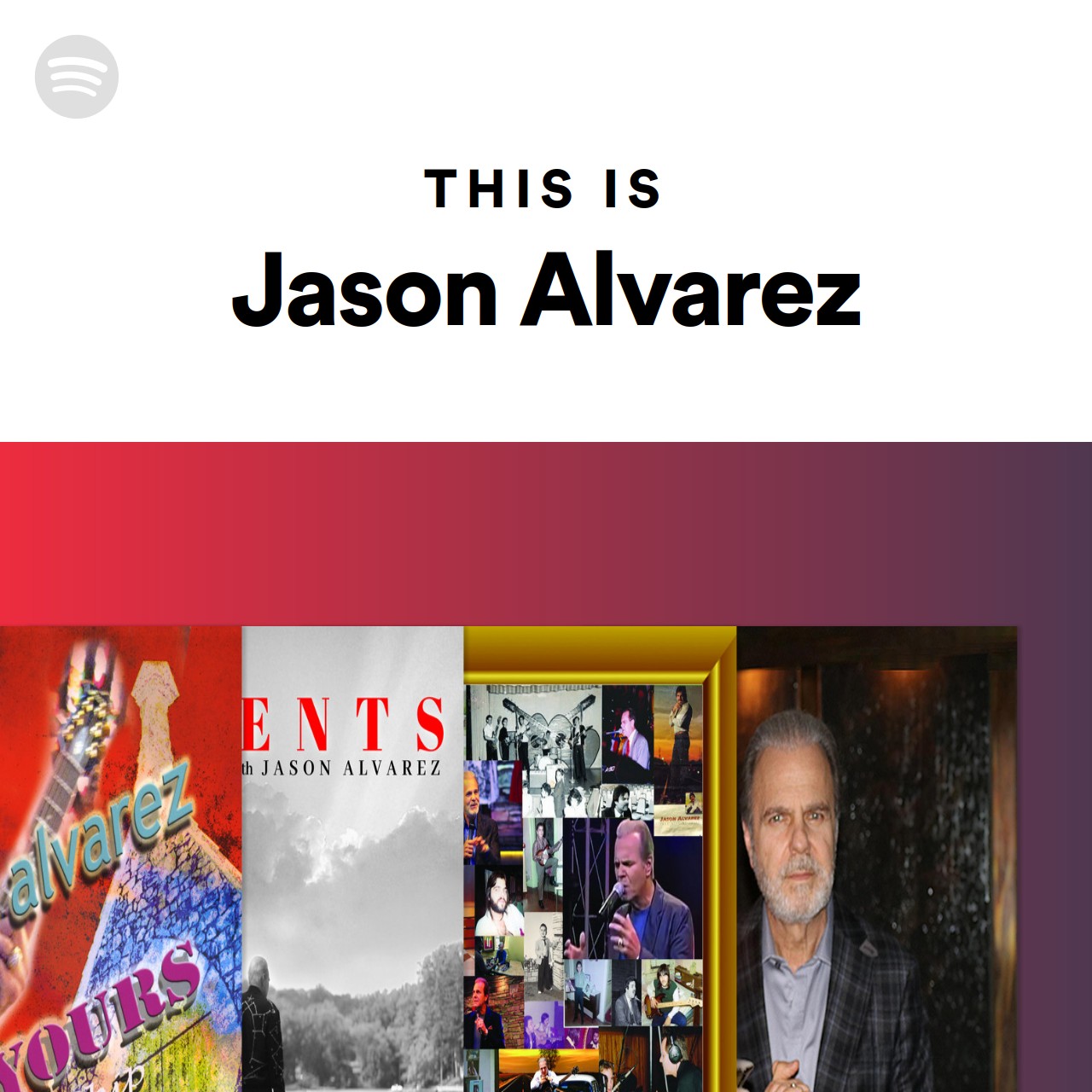 This Is Jason Alvarez | Spotify Playlist