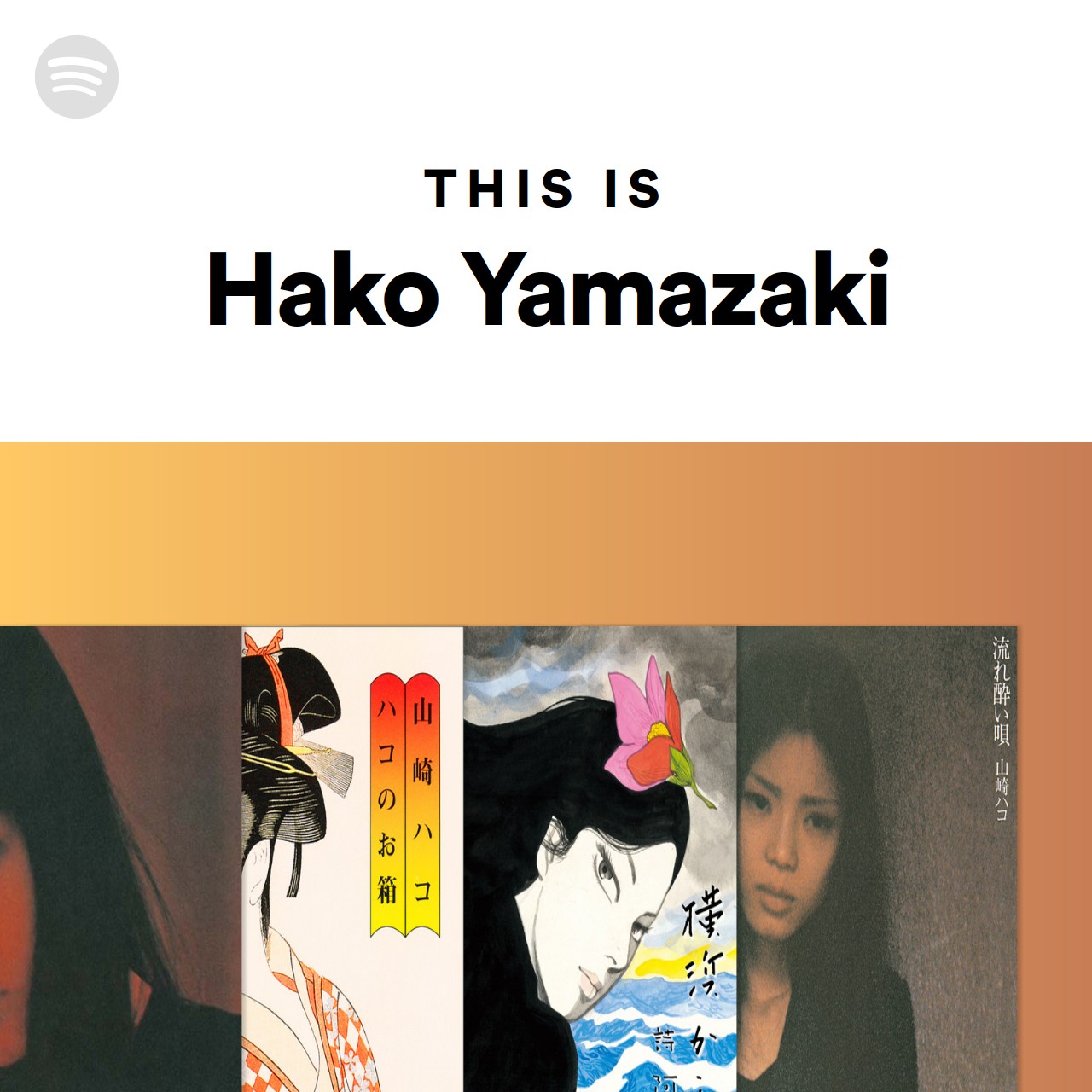 This Is Hako Yamazaki | Spotify Playlist