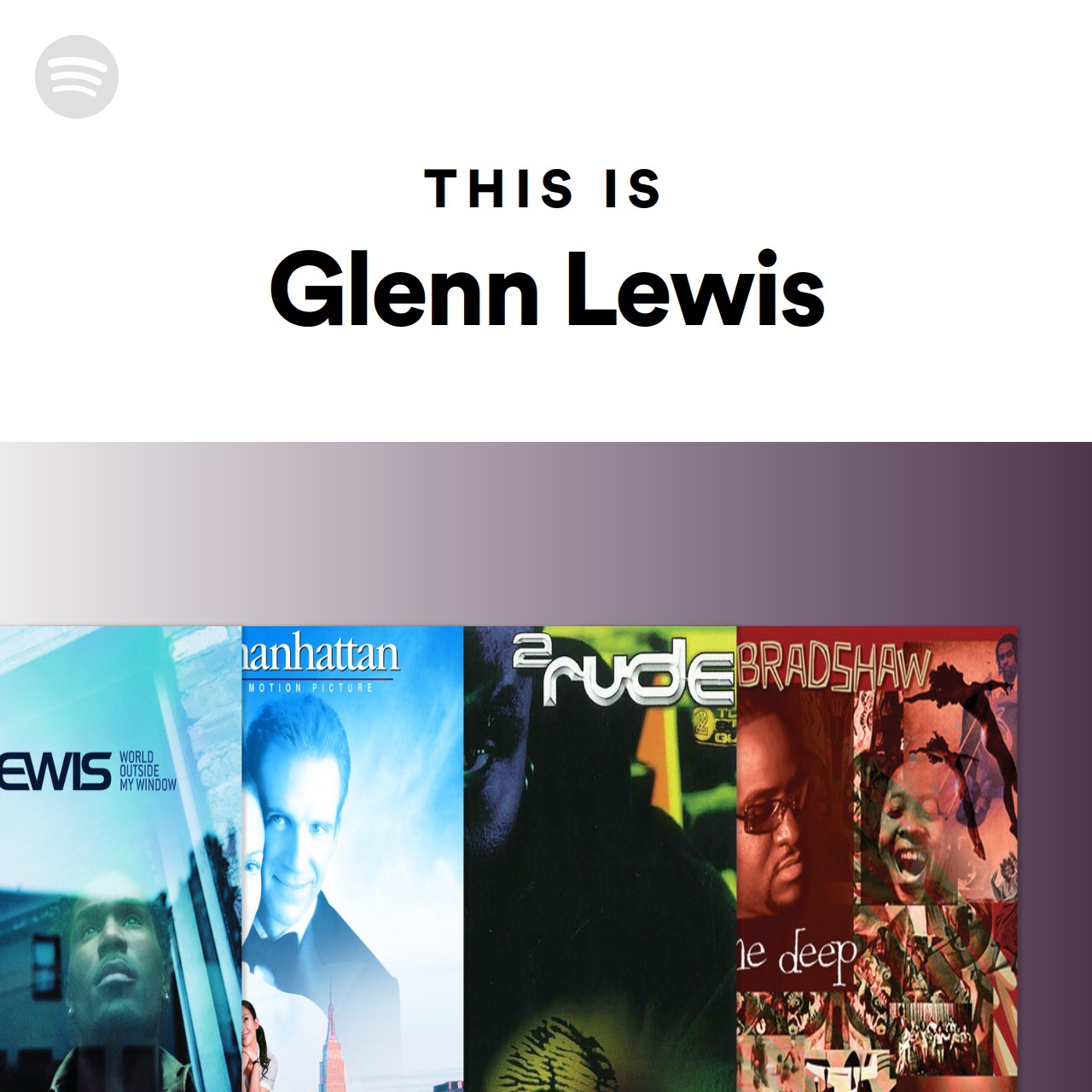 This Is Glenn Lewis | Spotify Playlist