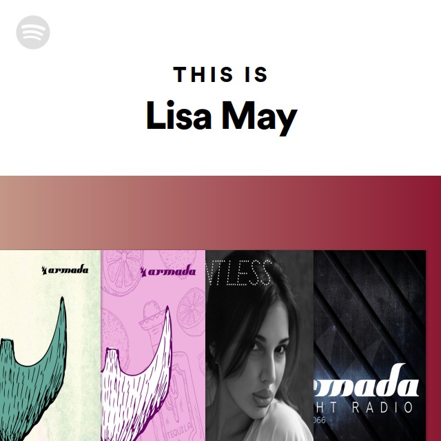 This Is Lisa May - playlist by Spotify | Spotify