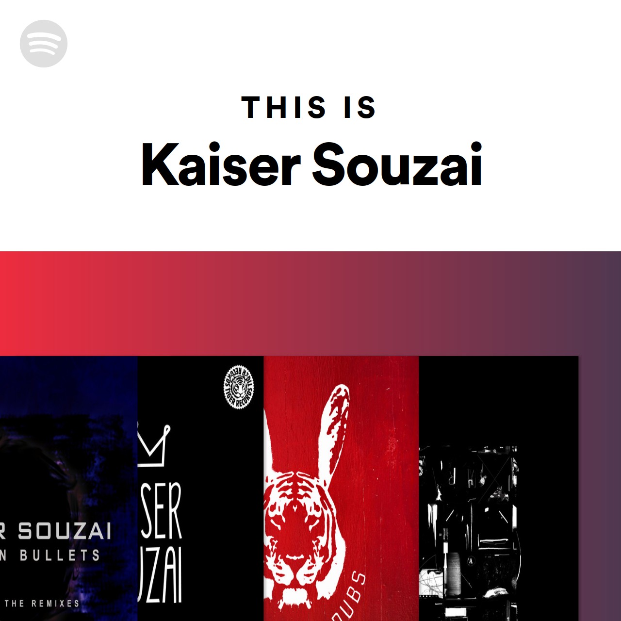 This Is Kaiser Souzai | Spotify Playlist