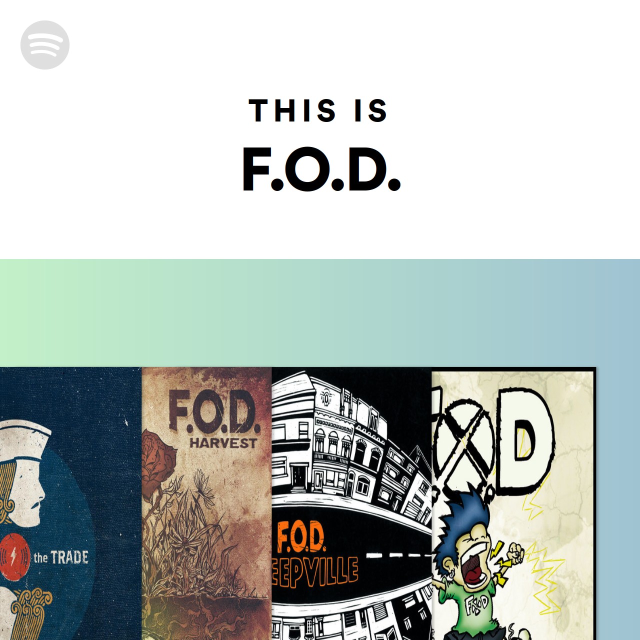 This Is F.O.D. | Spotify Playlist