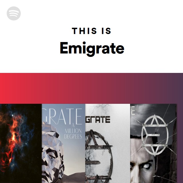 This Is Emigrate - playlist by Spotify | Spotify