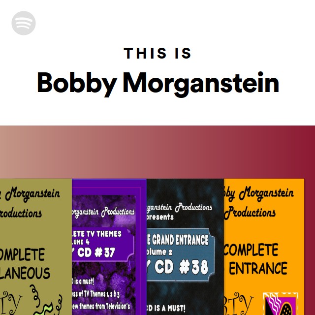 Bobby Morganstein | Spotify