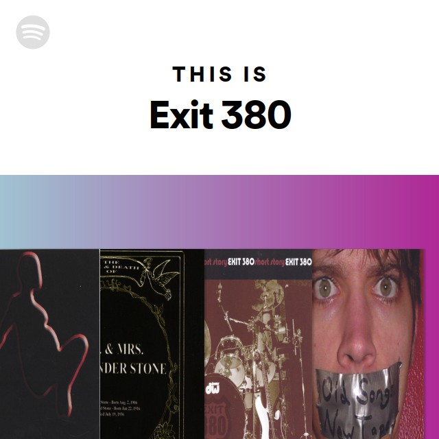 This Is Exit 380 | Spotify Playlist