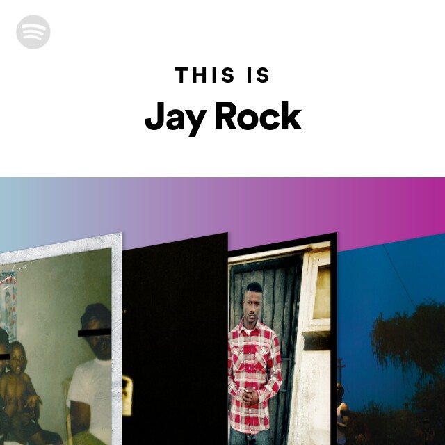 This Is Jay Rock - playlist by Spotify | Spotify