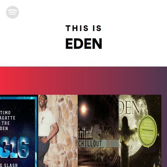 EDEN | Spotify