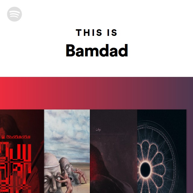 This Is Bamdad - playlist by Spotify | Spotify