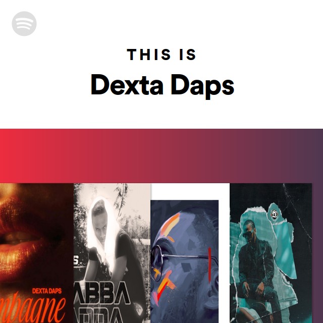 This Is Dexta Daps - playlist by Spotify | Spotify