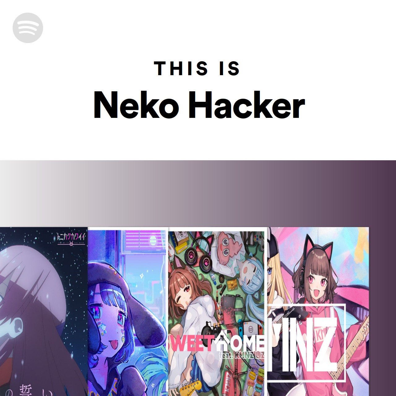 This Is Neko Hacker | Spotify Playlist