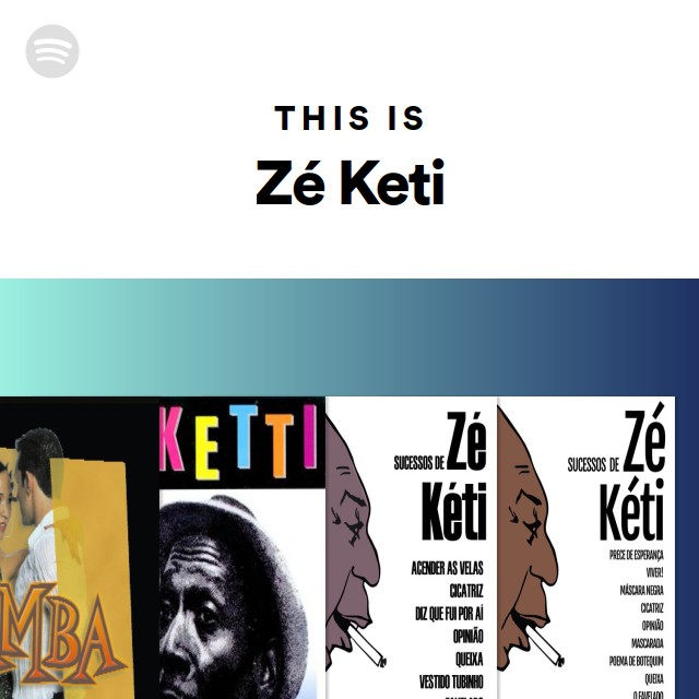 This Is Zé Keti - playlist by Spotify | Spotify
