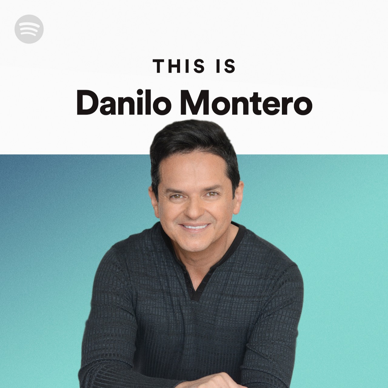 This Is Danilo Montero | Spotify Playlist