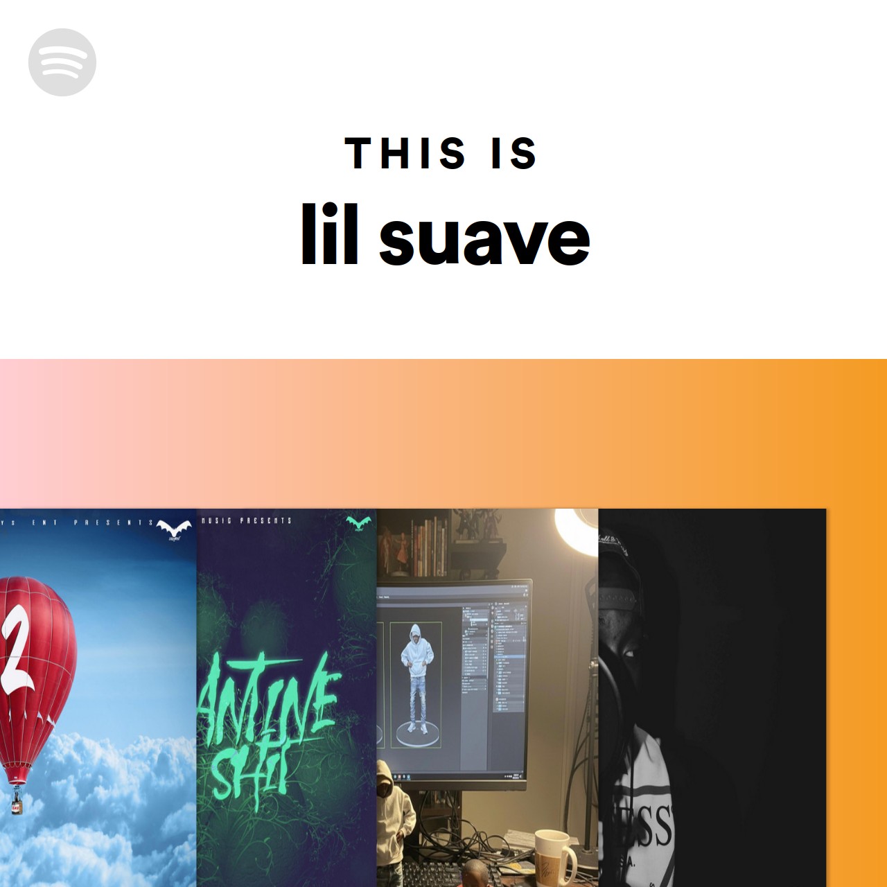 This Is lil suave | Spotify Playlist