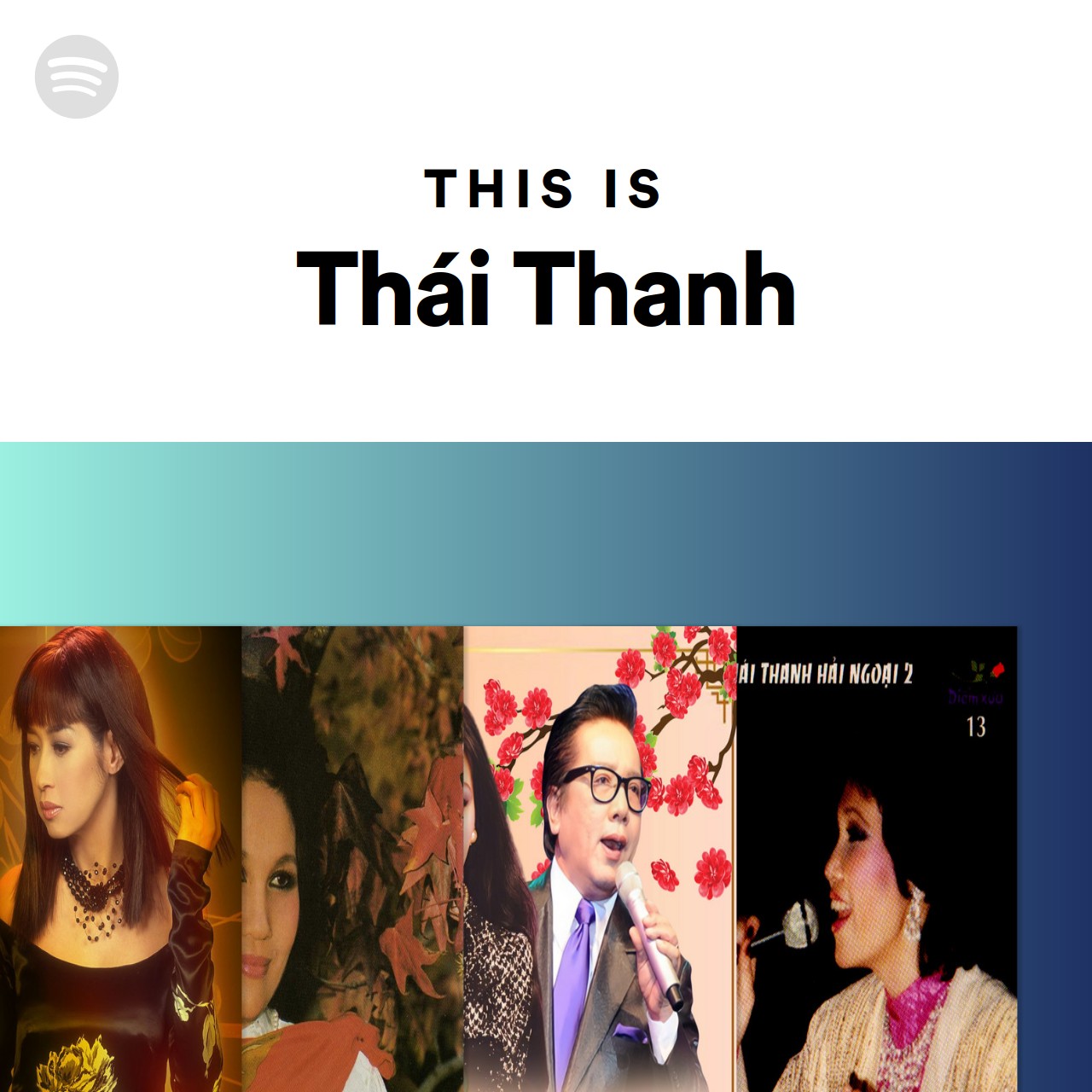 This Is Thái Thanh | Spotify Playlist