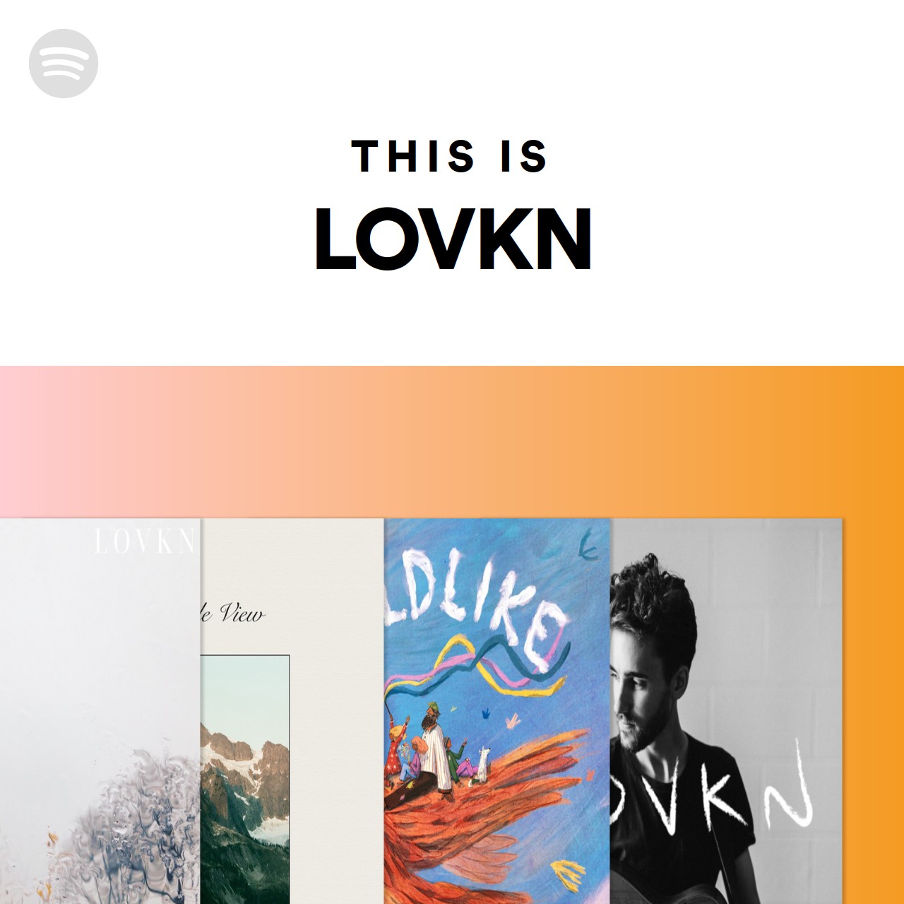This Is LOVKN | Spotify Playlist