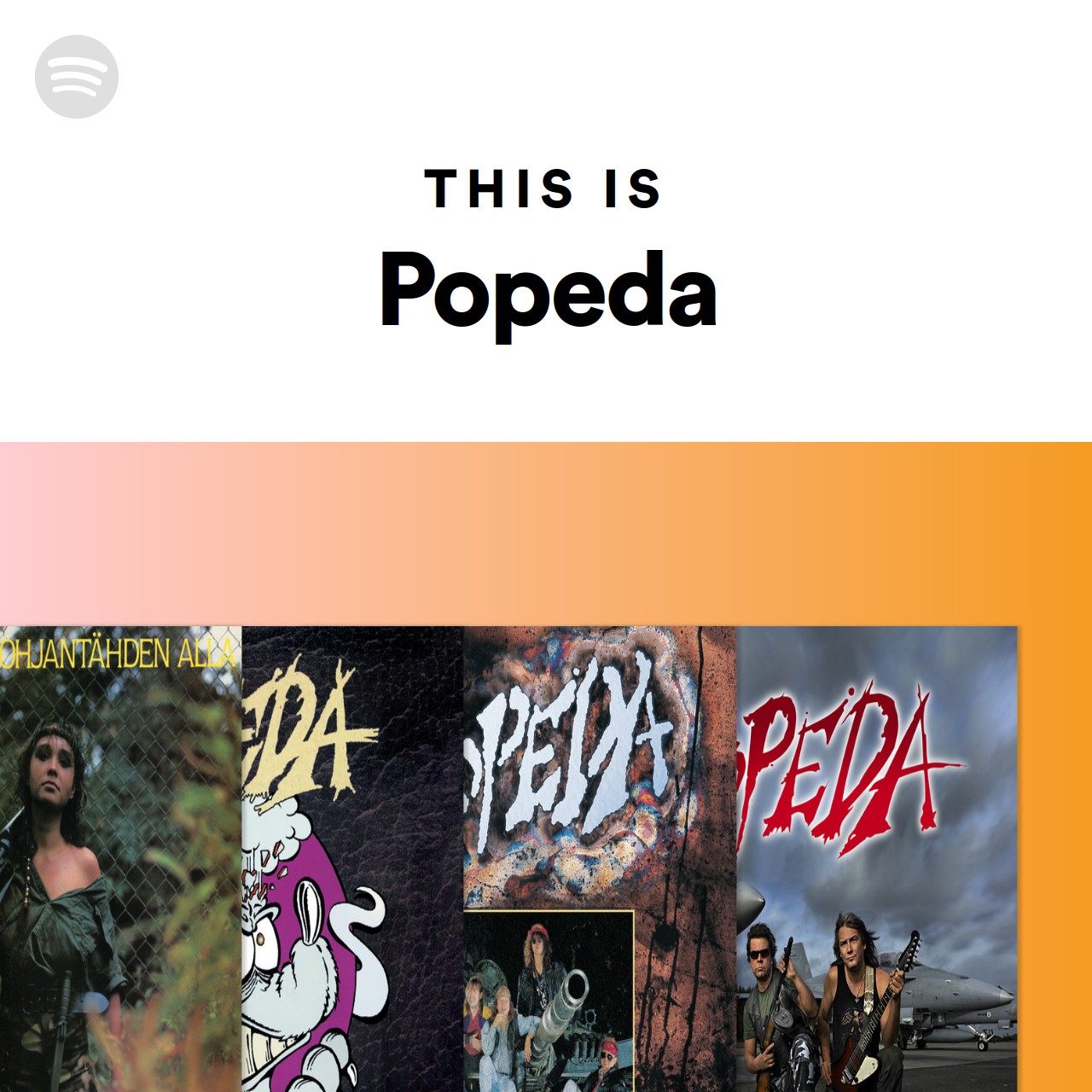 This Is Popeda | Spotify Playlist