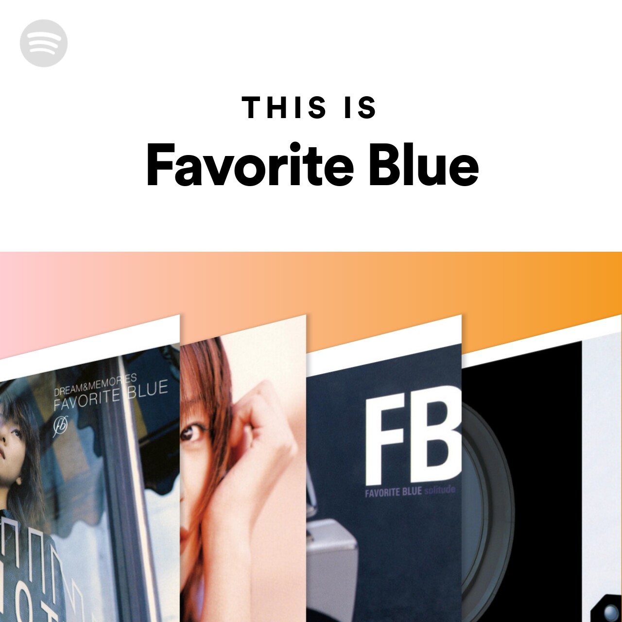 This Is Favorite Blue | Spotify Playlist
