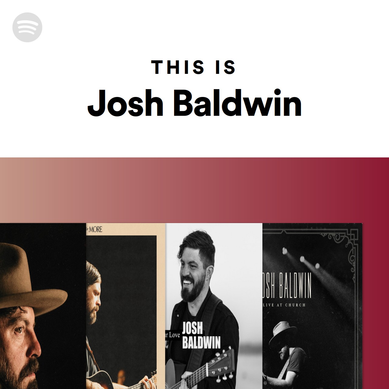 This Is Josh Baldwin | Spotify Playlist