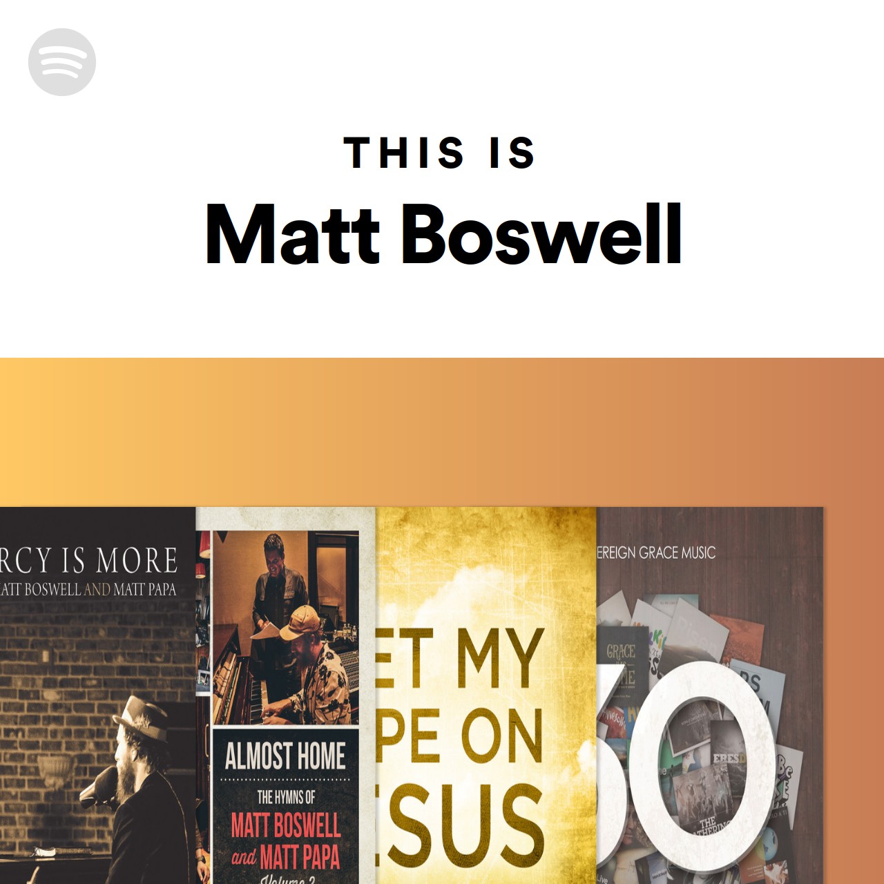 This Is Matt Boswell | Spotify Playlist