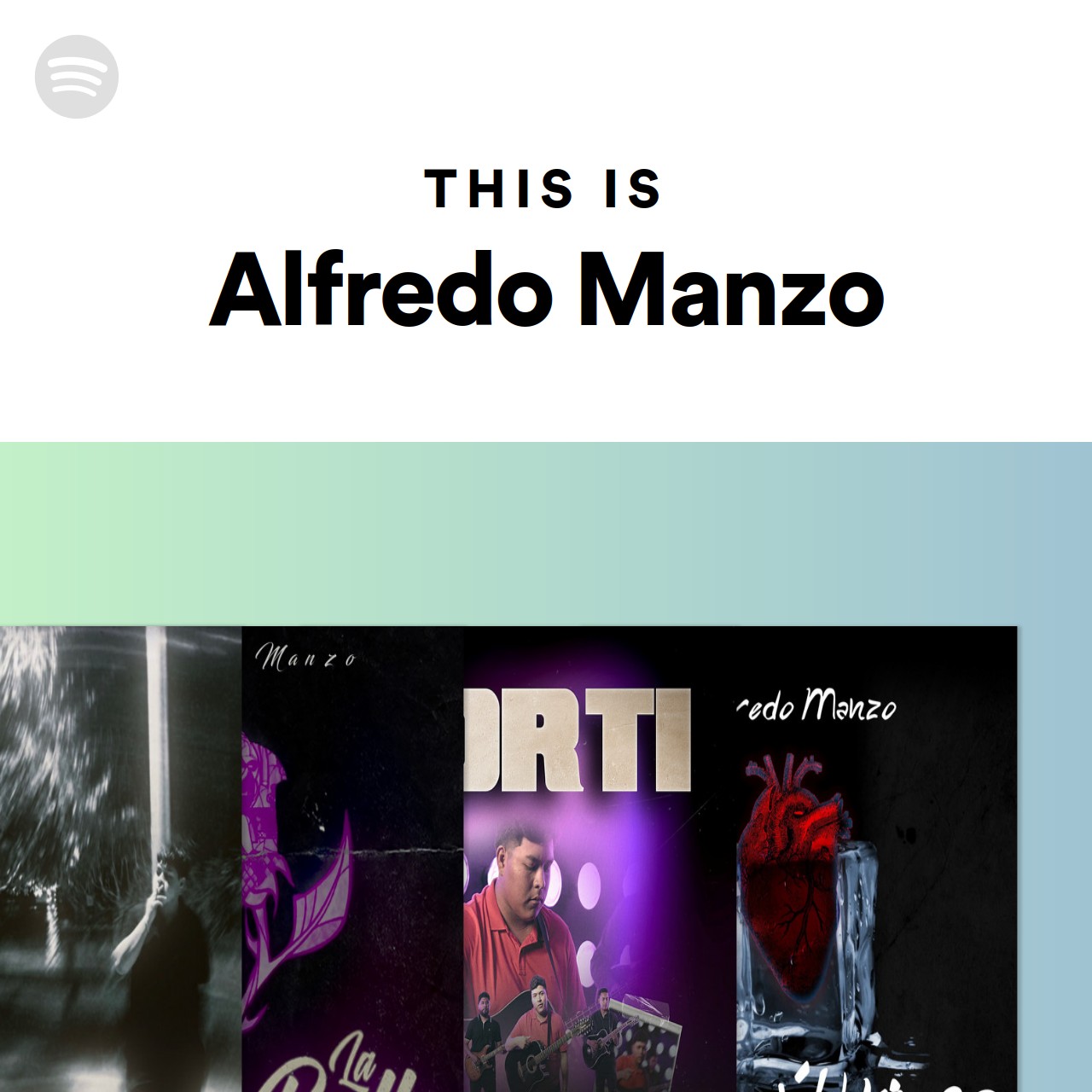 This Is Alfredo Manzo | Spotify Playlist
