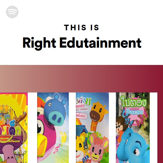 This Is Right Edutainment - playlist by Spotify | Spotify