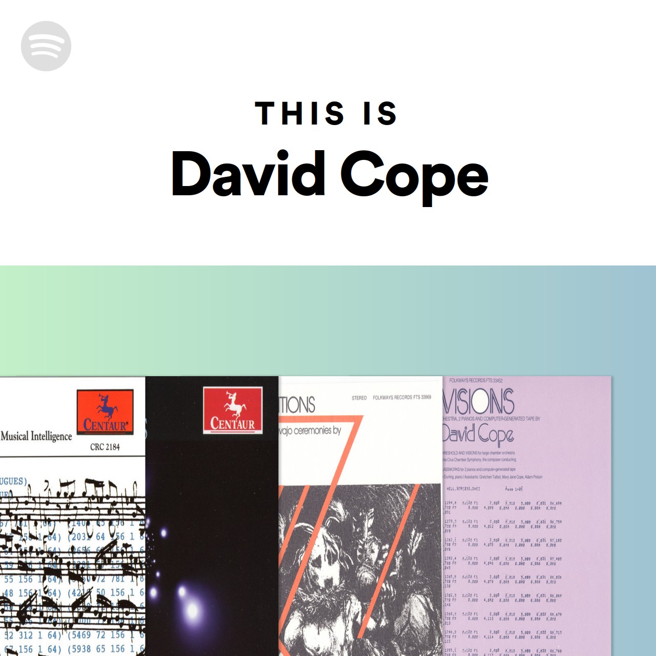This Is David Cope | Spotify Playlist
