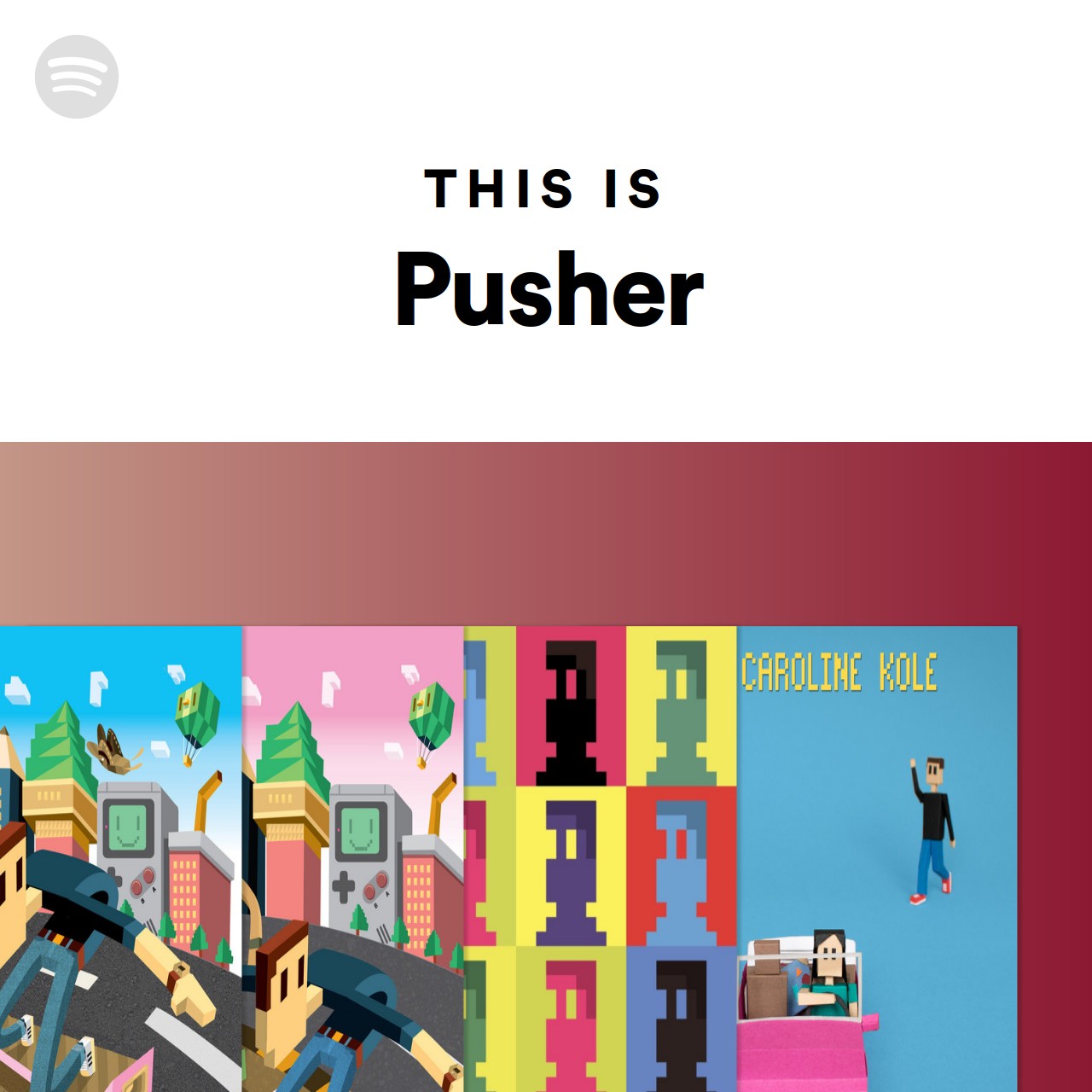 This Is Pusher | Spotify Playlist