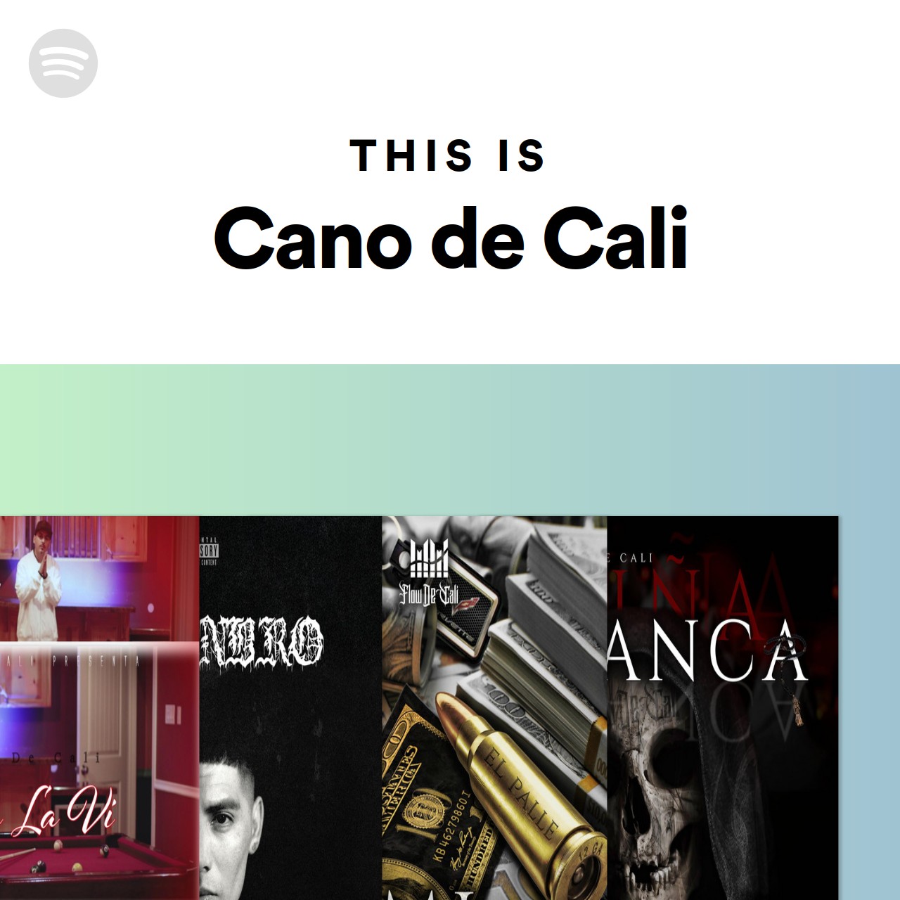 This Is Cano de Cali | Spotify Playlist