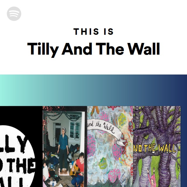 This Is Tilly And The Wall - playlist by Spotify | Spotify