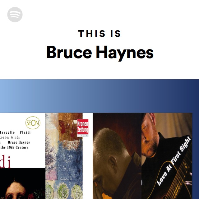 This Is Bruce Haynes - playlist by Spotify | Spotify