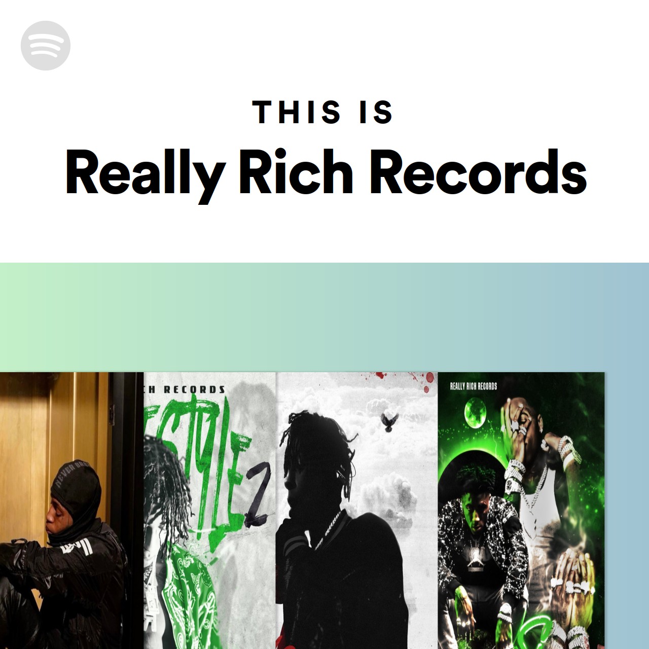 This Is Really Rich Records | Spotify Playlist