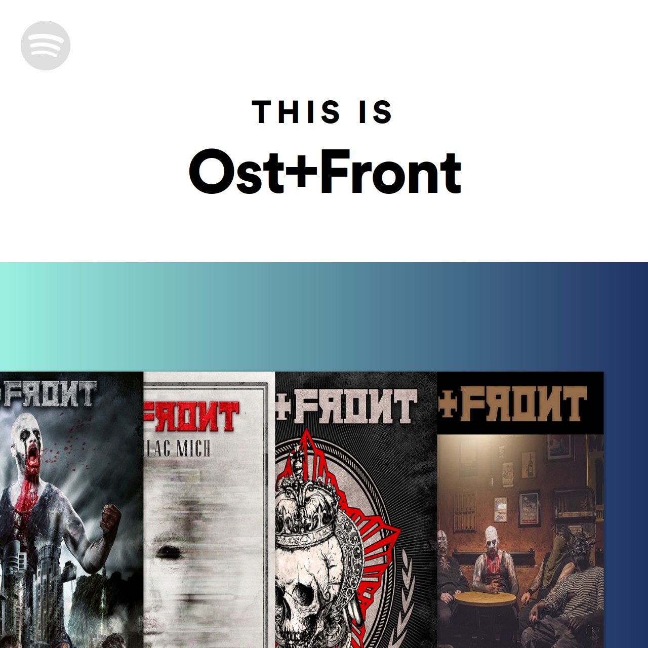 This Is Ost+Front | Spotify Playlist
