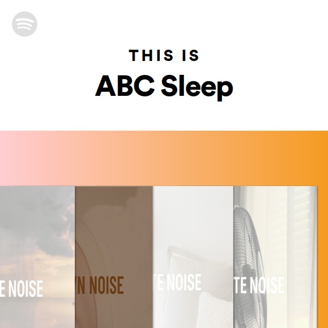 This Is ABC Sleep - playlist by Spotify | Spotify