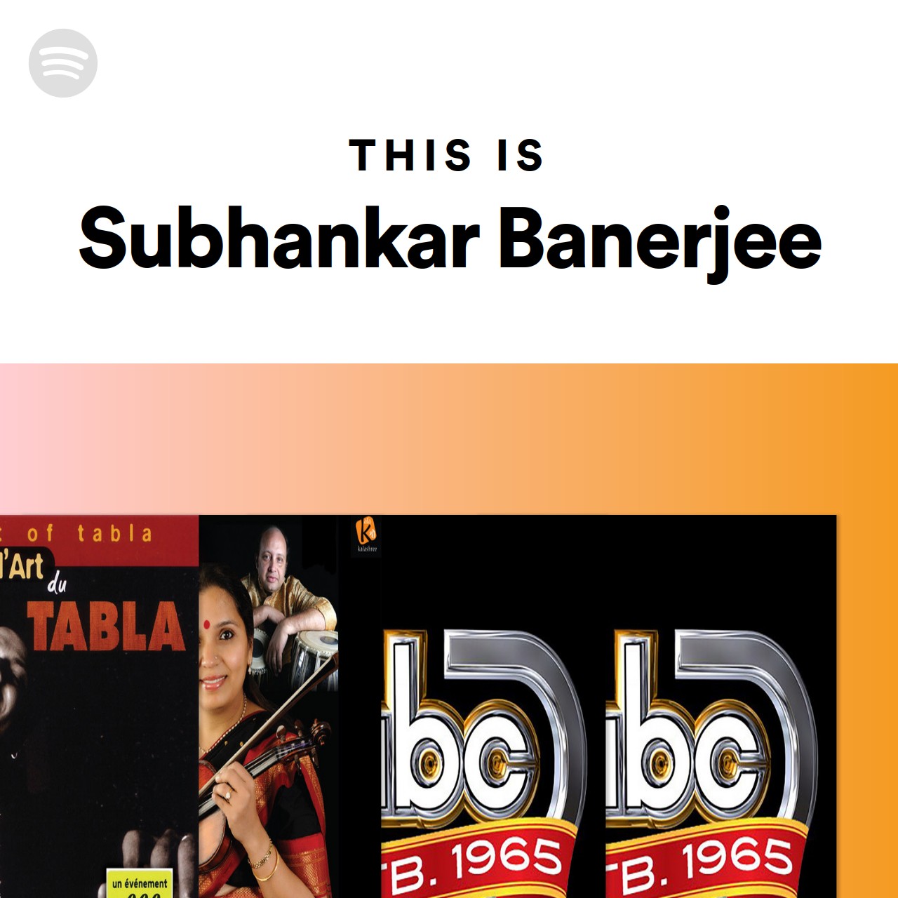 This Is Subhankar Banerjee | Spotify Playlist