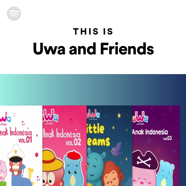 Uwa and Friends | Spotify