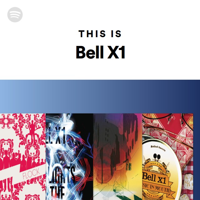 Bell X1 | Spotify