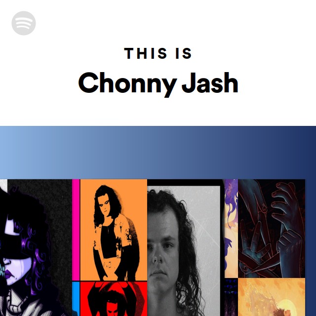 This Is Chonny Jash - playlist by Spotify | Spotify
